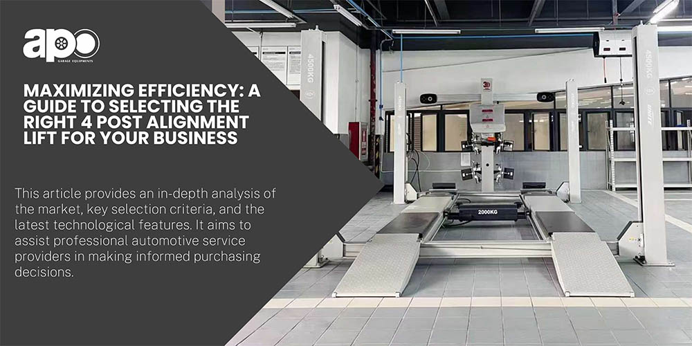 Maximizing Efficiency: A Guide To Selecting The Right 4 Post Alignment ...
